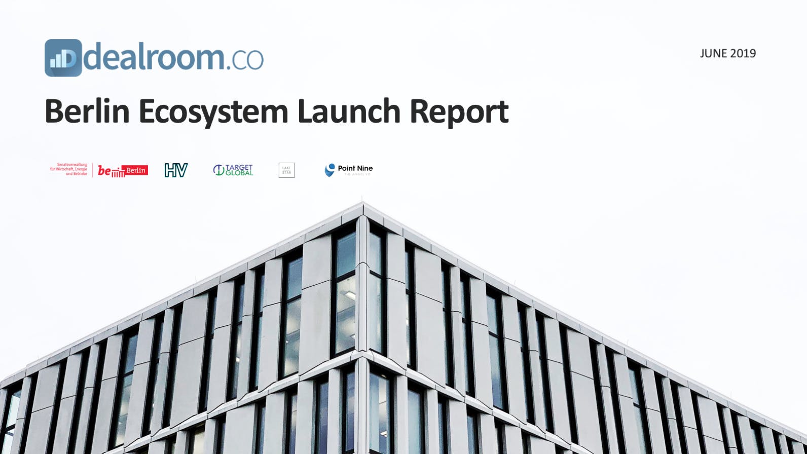 Berlin Ecosystem Launch Report | Dealroom.co