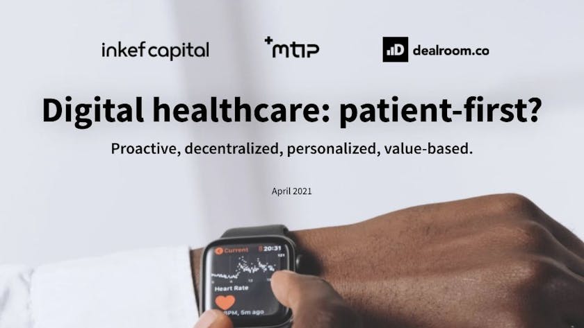 The future of digital healthcare: patient first? | Dealroom.co