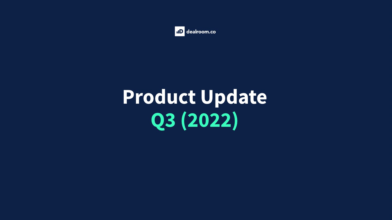 Product Update: Q3 2022 | Dealroom.co
