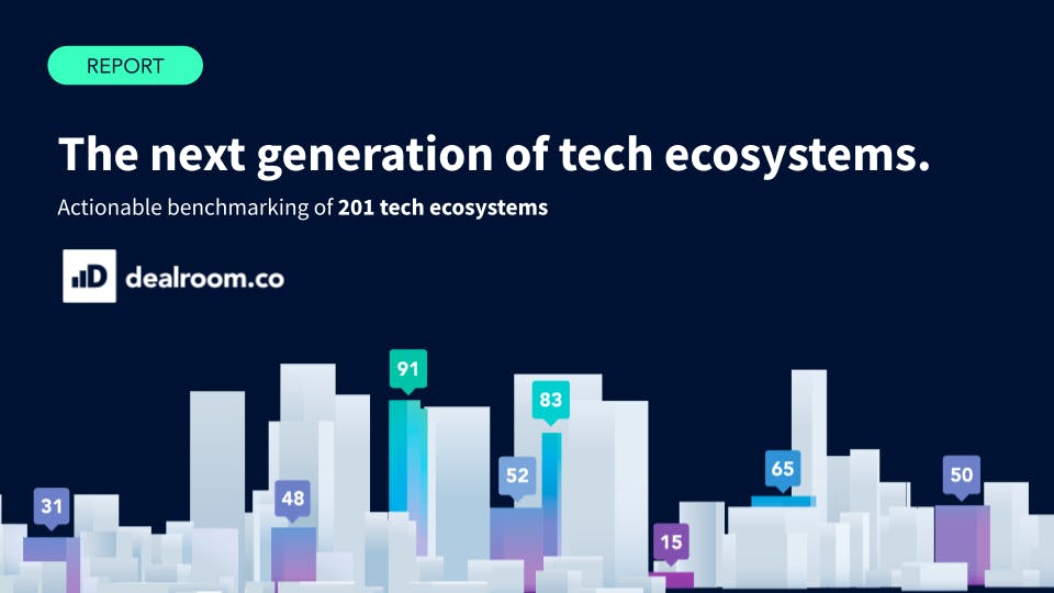 The next generation of startup ecosystems: a benchmarking | Dealroom.co