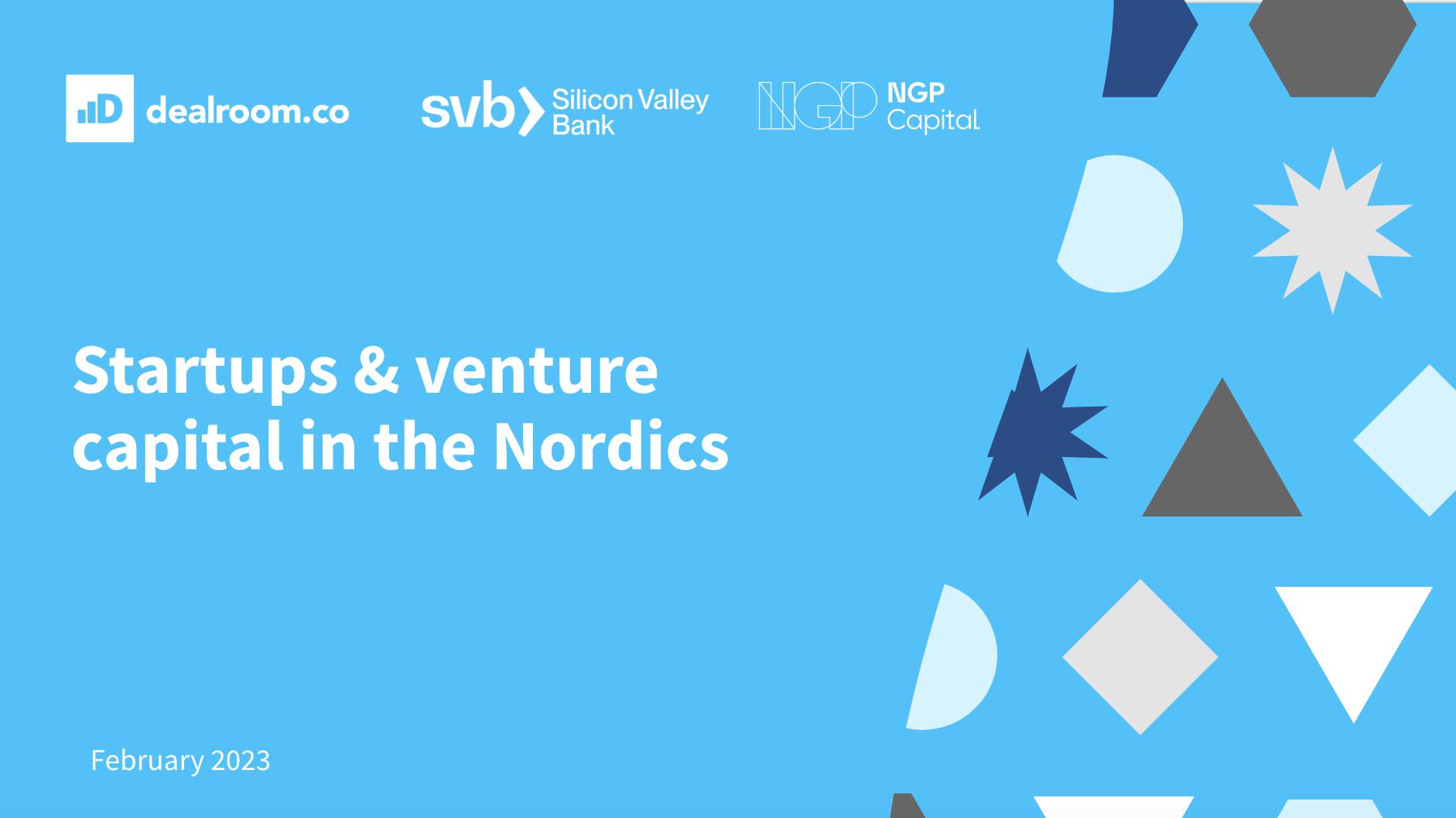 Nordic startups and venture capital in 2023 | Dealroom.co