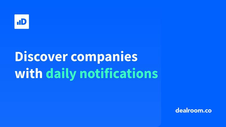 Discover companies with daily notifications | Dealroom.co