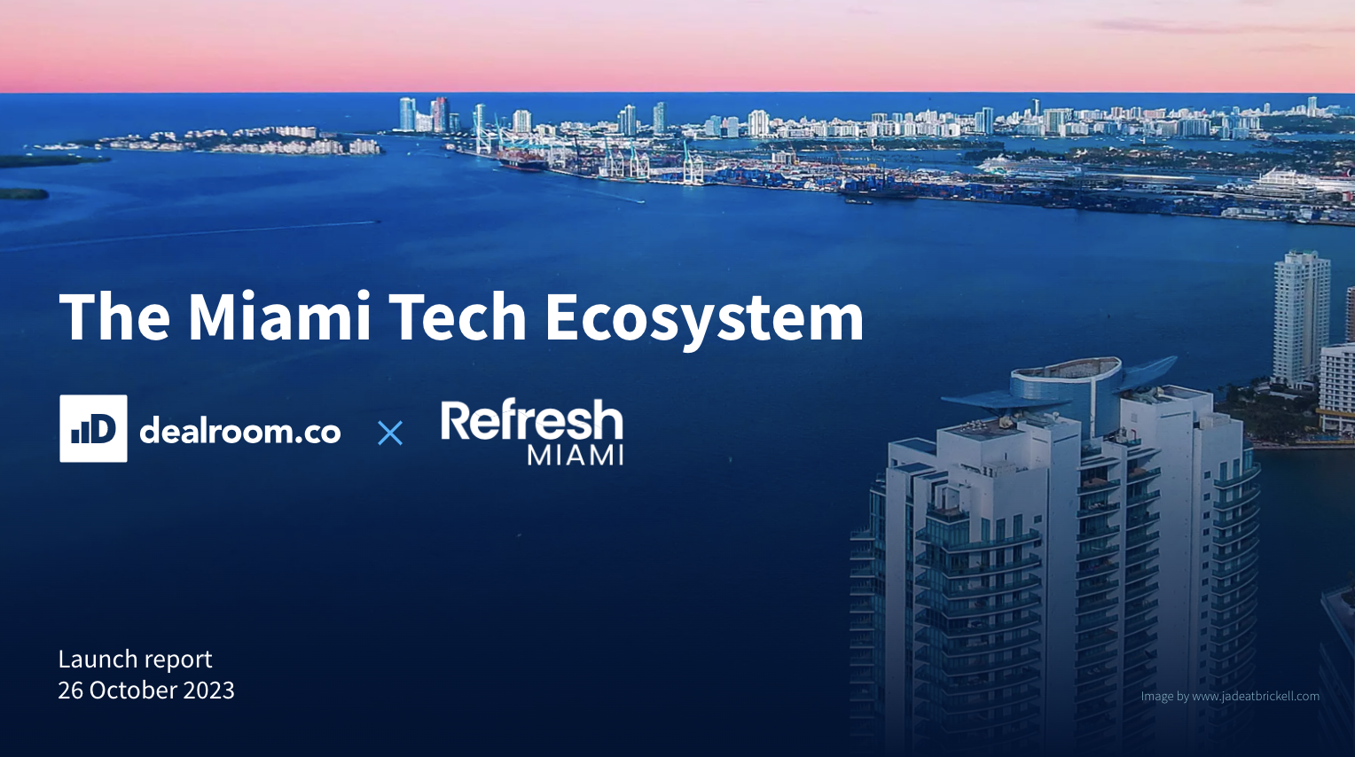 The Miami Tech Ecosystem | Dealroom.co