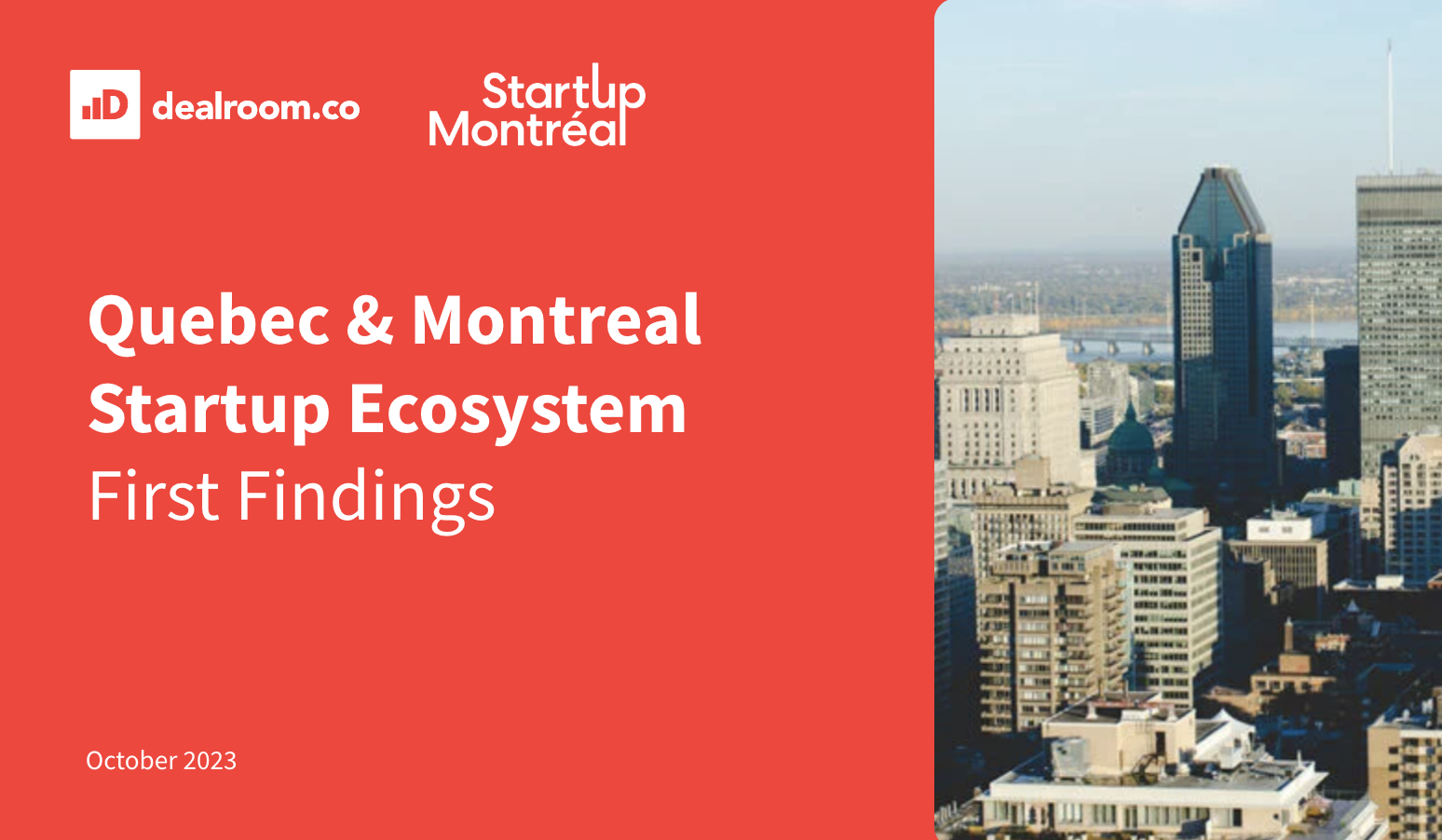 The Quebec & Montreal Startup Ecosystem - Part 1 | Dealroom.co
