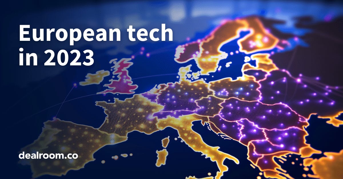 European Tech in 2023 | Dealroom.co