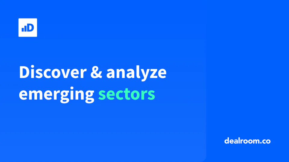 Discover & analyze emerging sectors | Dealroom.co