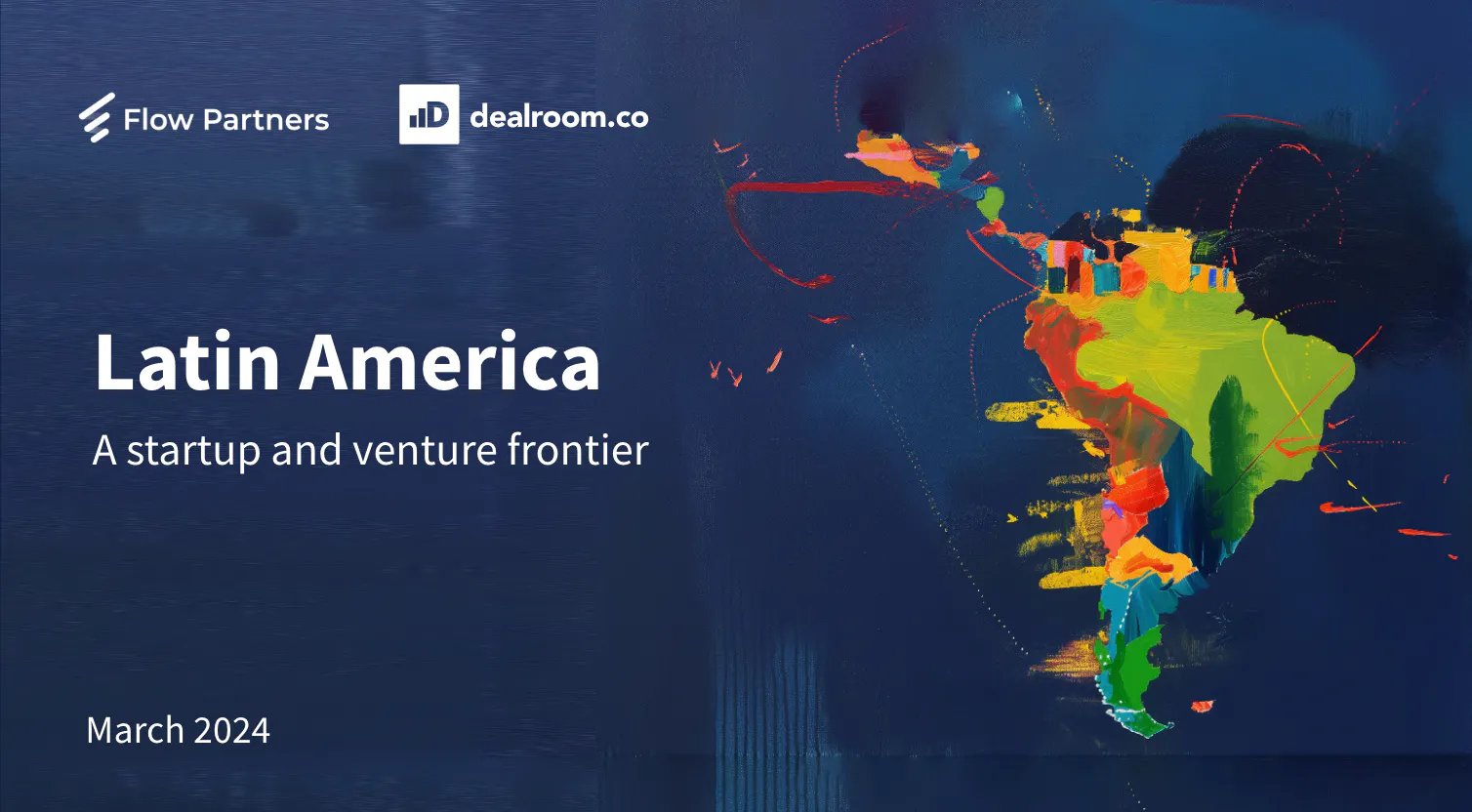Latin America A Startup And Venture Frontier Dealroom Co