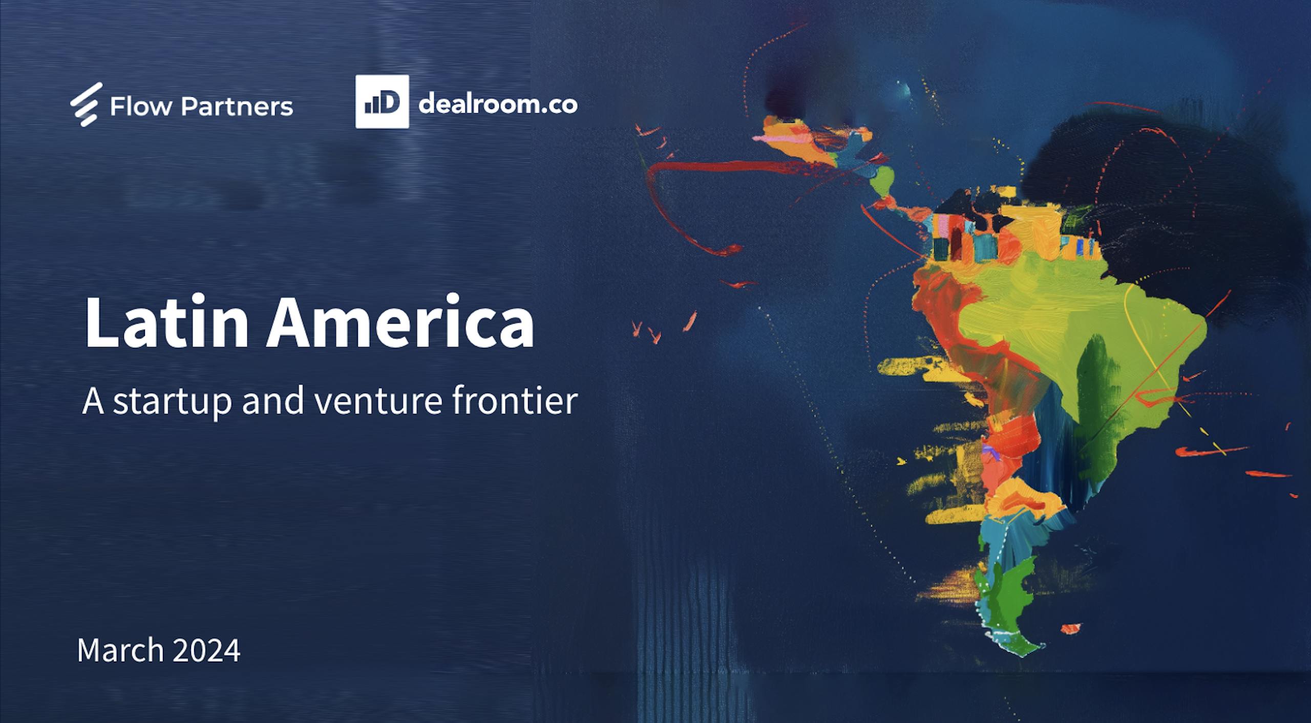Latin America - a startup and venture frontier | Dealroom.co