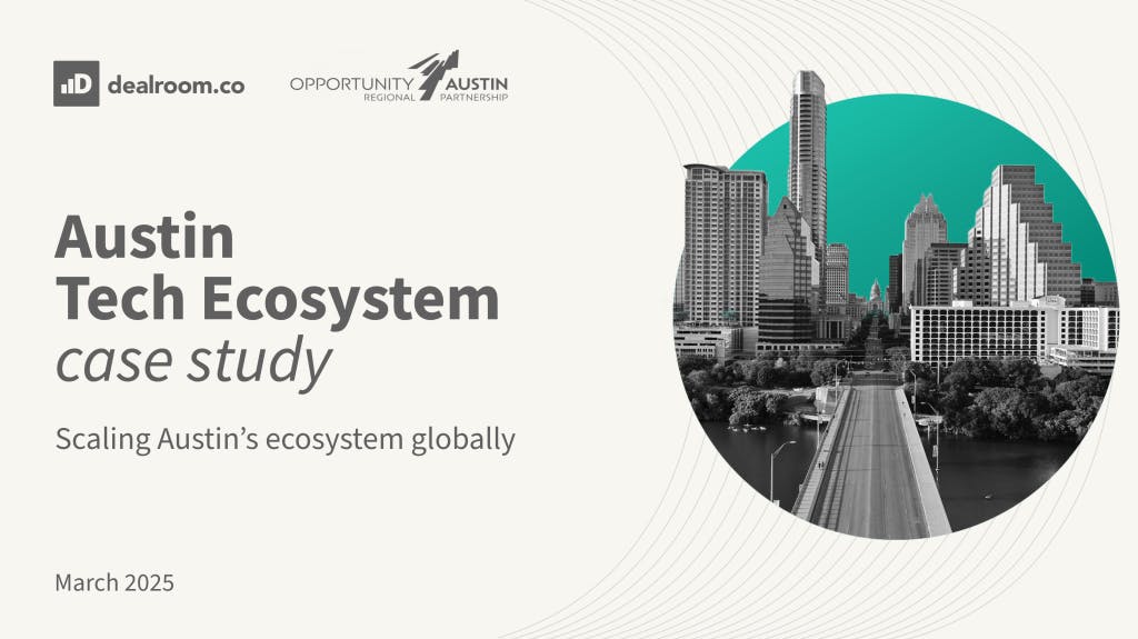 Scaling Austin's Startup Ecosystem Globally | Dealroom.co
